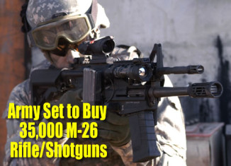 The US Army to Acquire 35,000 M-26 Rifle/Shotgun - Defense Update: