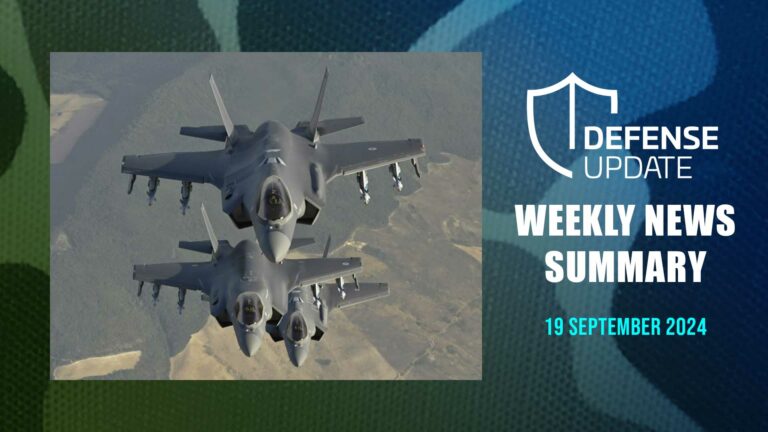 Defense-Update Weekly News Summary - Defense Update: